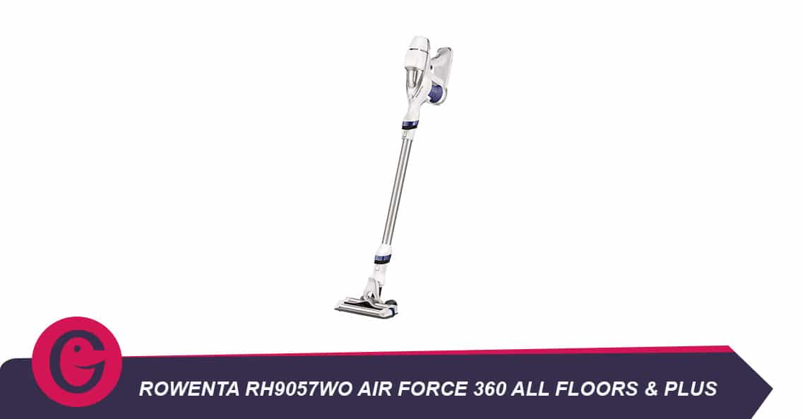 Rowenta RH9057WO Air Force 360 all floors & plus : que vaut cet ...