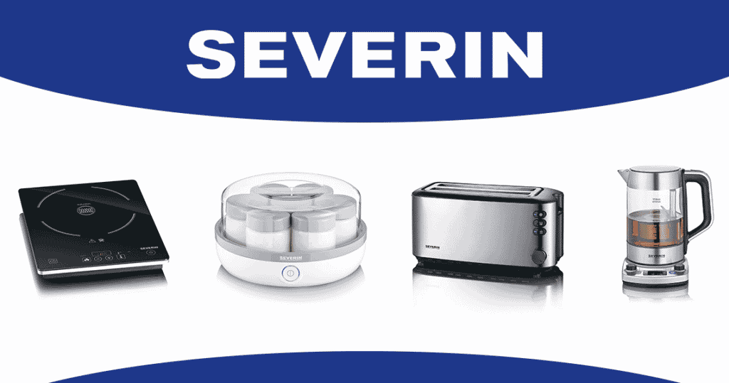 Que vaut la marque Severin ? Avis & Fiabilité