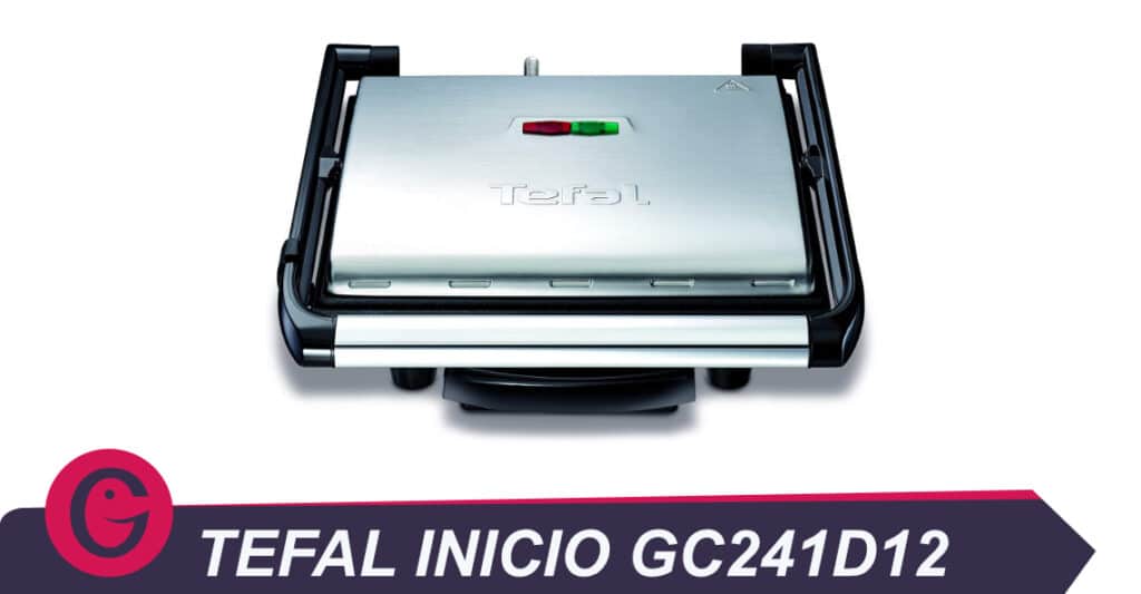 Tefal Inicio GC241D12 : que vaut ce gril multifonction ? Prix & Avis